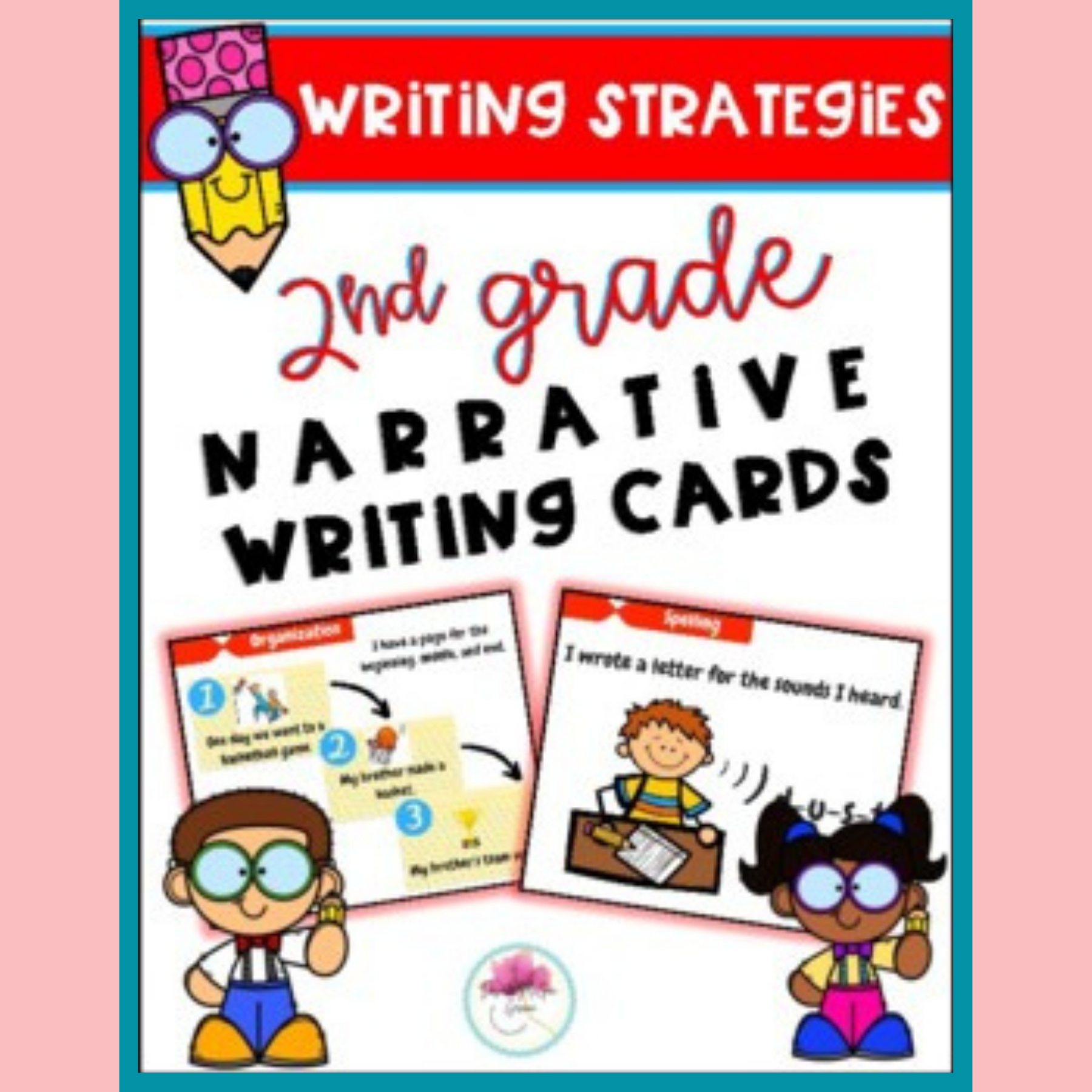 Writing Strategies 2nd Grade Narrative Cards desireemcgeegreene.com