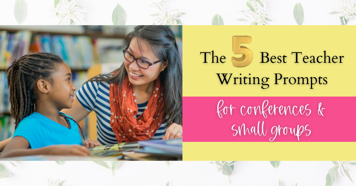 The 5 Best Teacher Writing Prompts - desireemcgeegreene.com