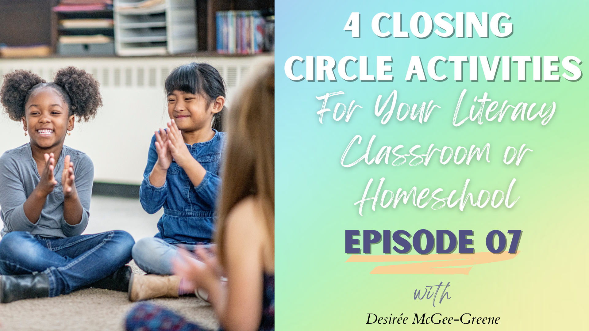 Four Closing Circle Activities for Your Literacy Classroom or ...