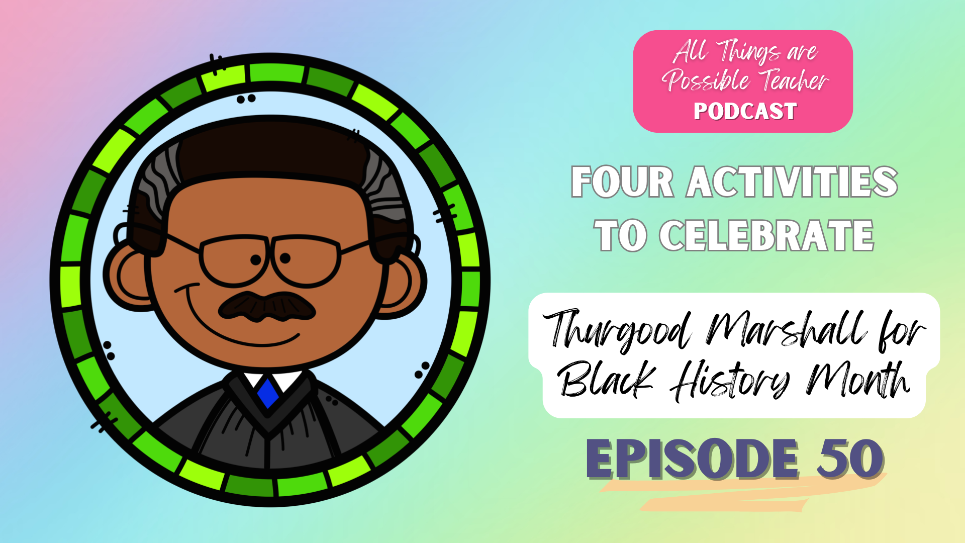 Four Activites to Celebrate Thurgood Marshall for Black History ...