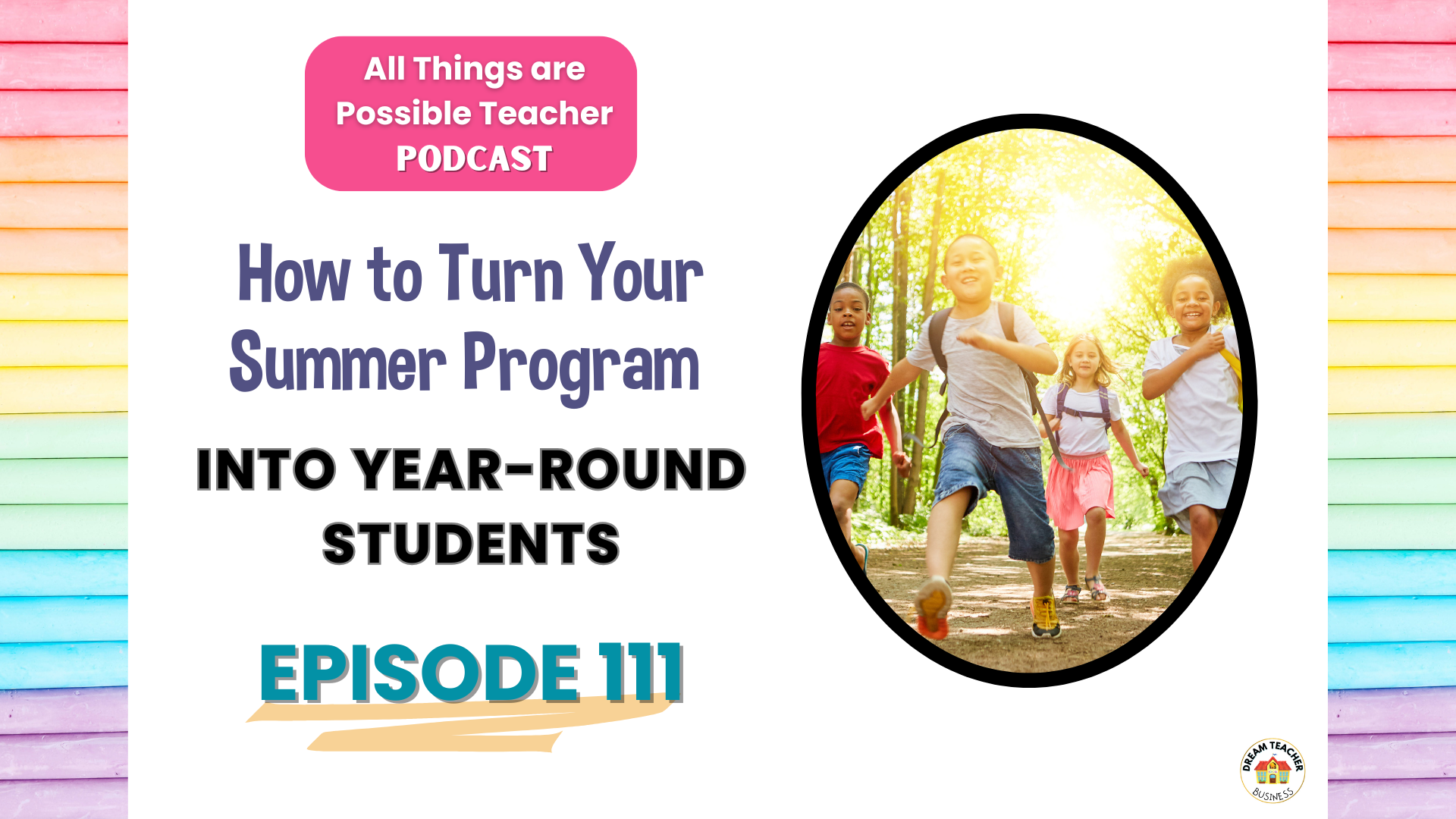 How To Turn Your Summer Program Into Year-Round Students ...