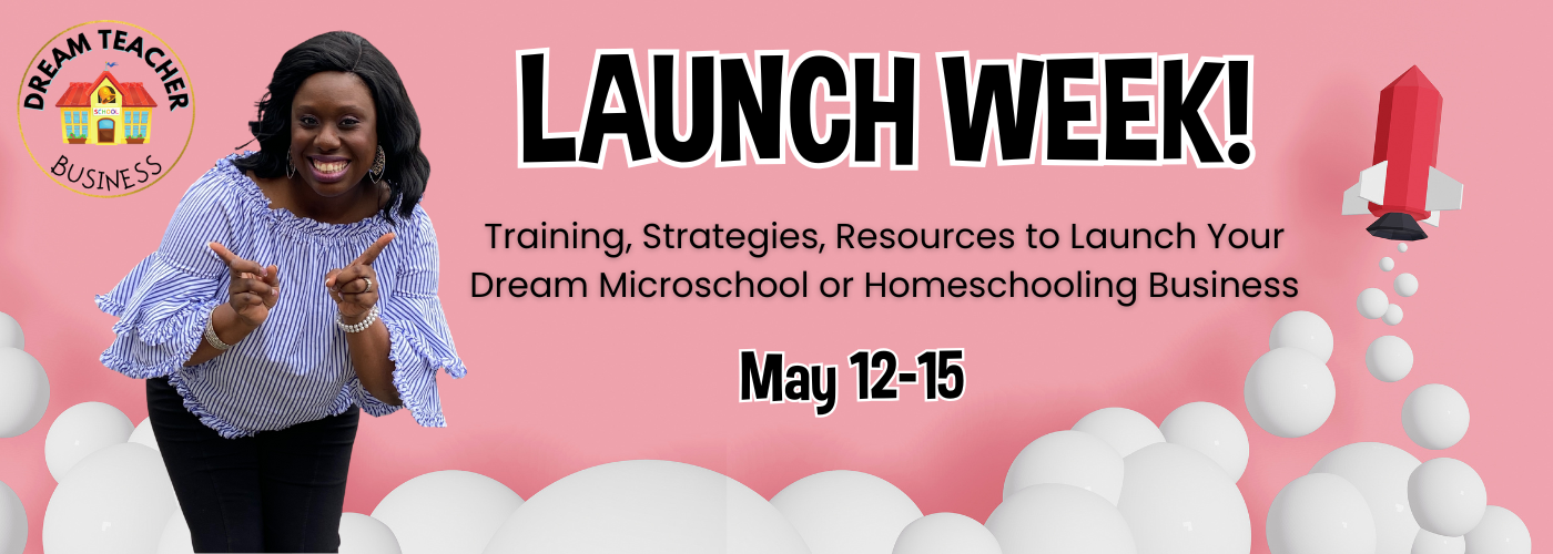 Dream Teacher Business Launch Week - desireemcgeegreene.com